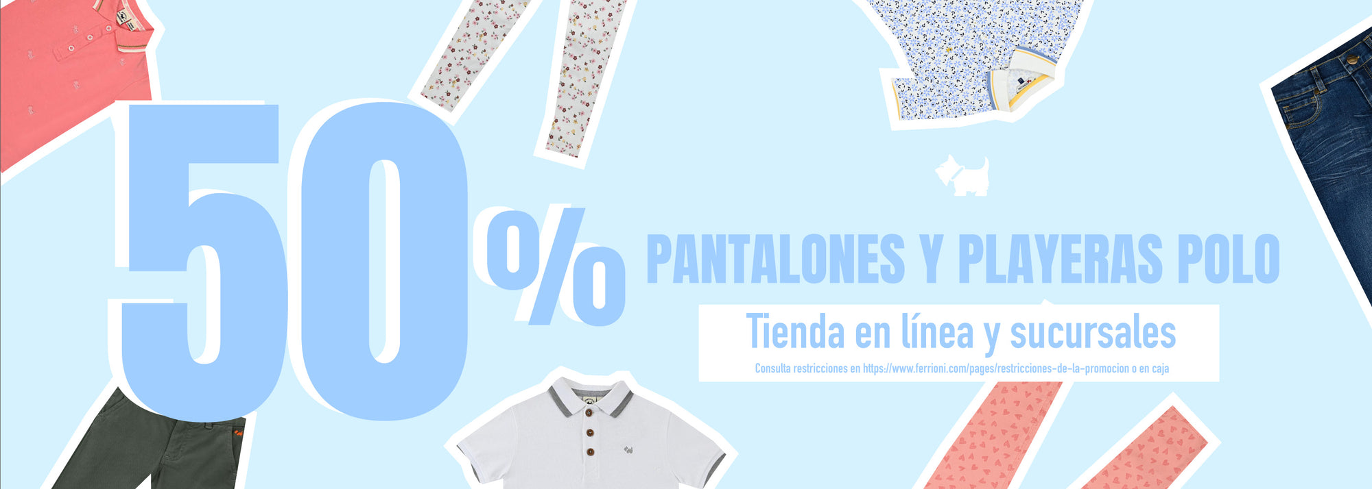 Ferrioni moda para toda la familia